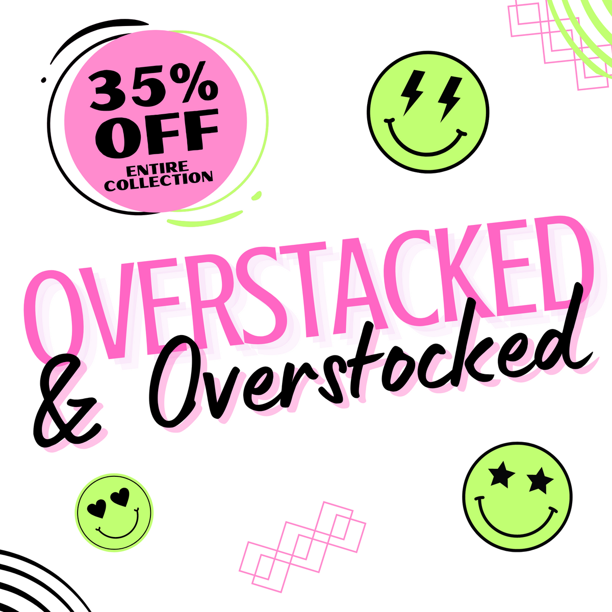 Overstacked & Overstocked – Glitter Heart Co.